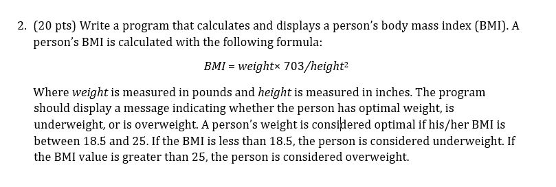 Solved 2. (20 pts) Write a program that calculates and | Chegg.com