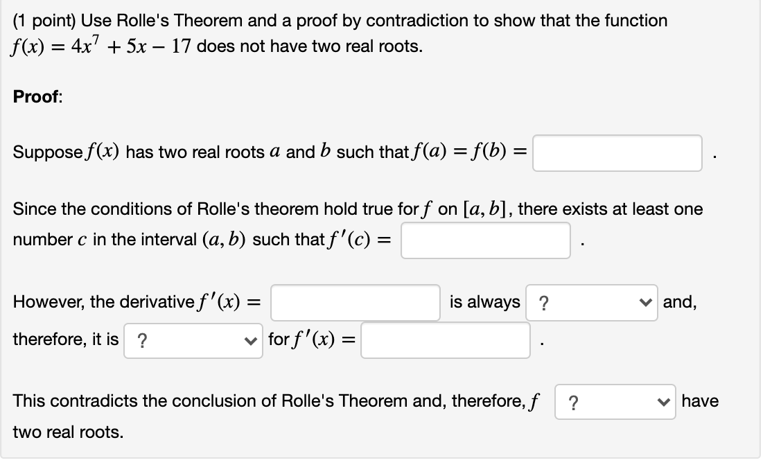 Solved (1 point) Use Rolle's Theorem and a proof by | Chegg.com