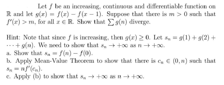 Solved Let f be an increasing, continuous and differentiable | Chegg.com
