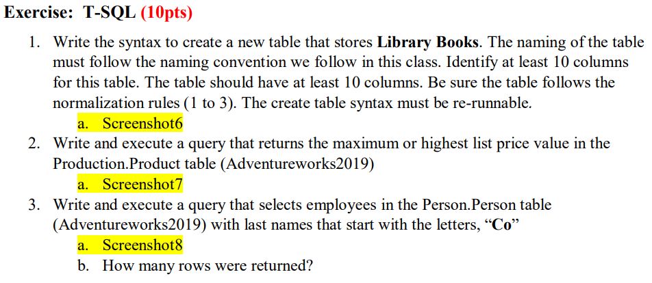 Solved Exercise: T-SQL (10pts) 1. Write the syntax to create | Chegg.com