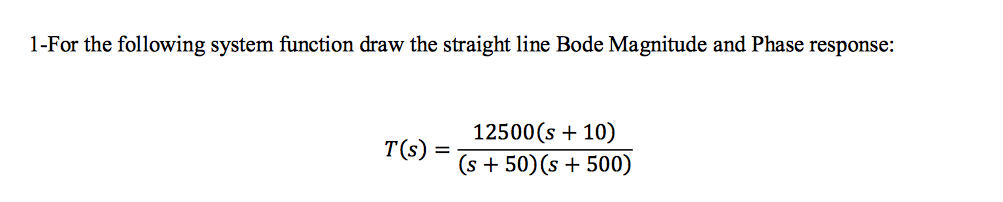 Solved 1-For the following system function draw the straight | Chegg.com