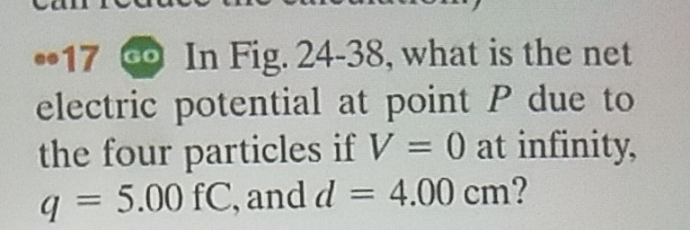 Solved In Fig. 24-38, what is the net electric potential at | Chegg.com