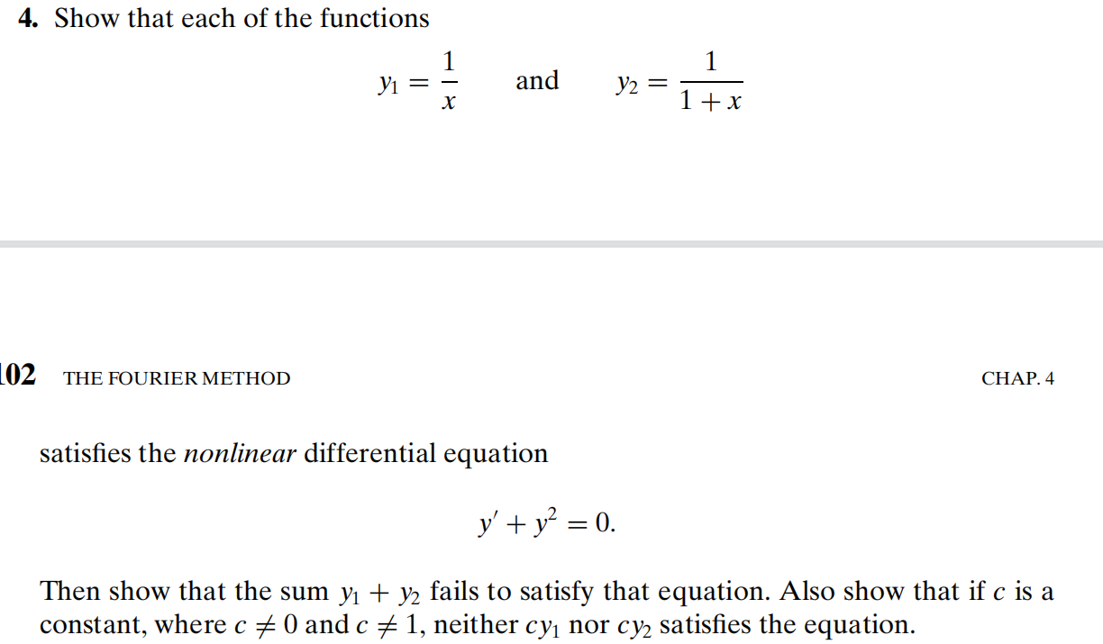 Solved 4. Show that each of the functions y1=x1 and y2=1+x1 | Chegg.com