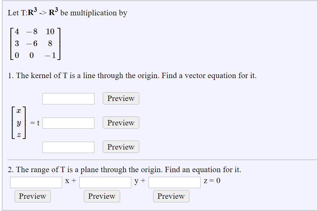 Solved Please show steps, thanks! Let T:R3 -> R3 | Chegg.com