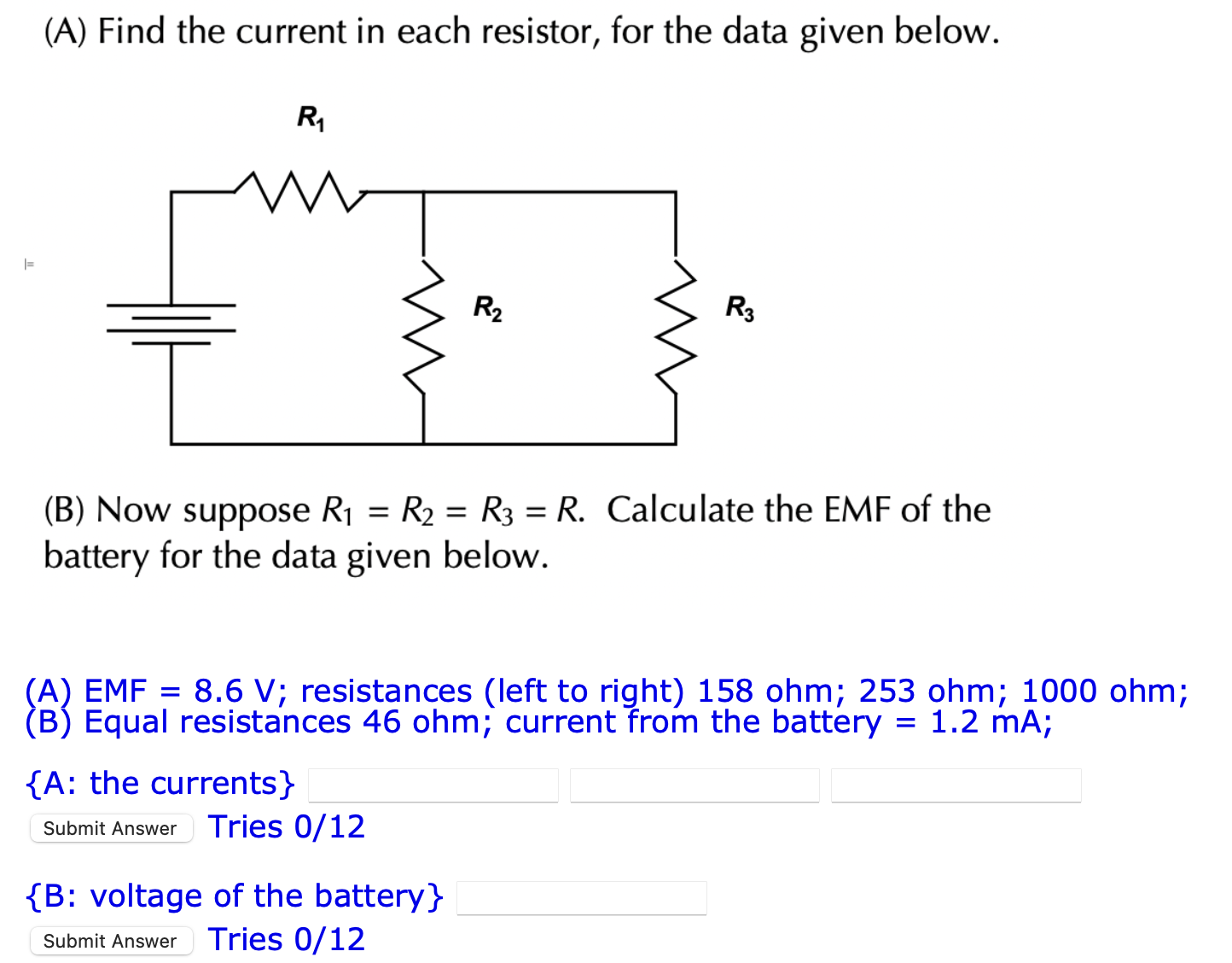 Solved (A) Find the current in each resistor, for the data | Chegg.com