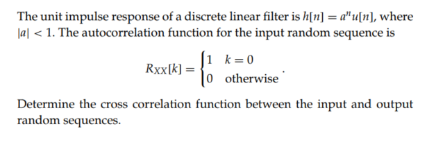 Solved The unit impulse response of a discrete linear filter | Chegg.com