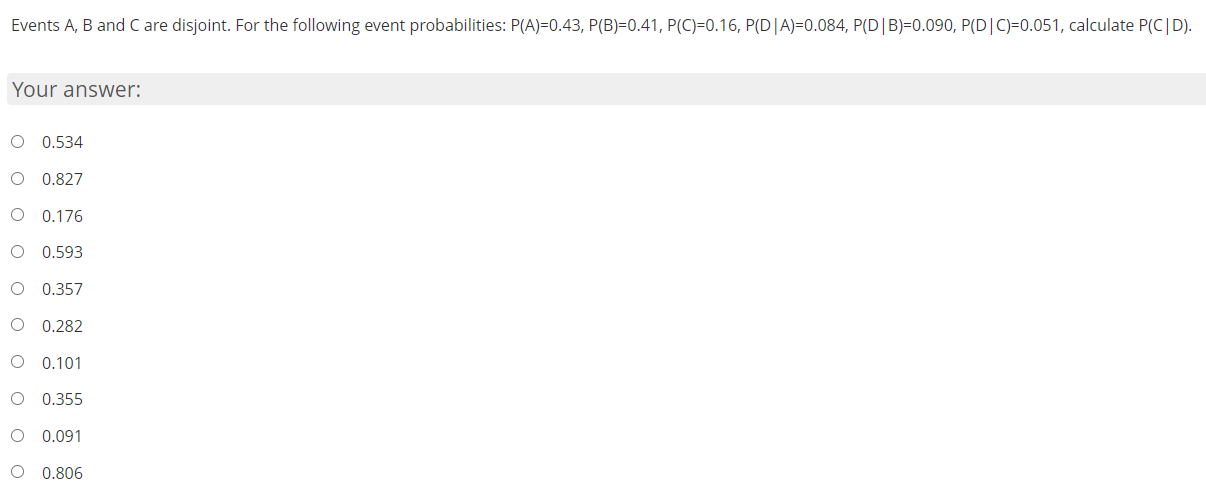 Solved Events A, B and C are disjoint. For the following | Chegg.com