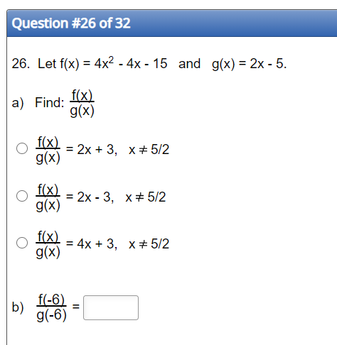 Solved Question #26 of 32 26. Let f(x) = 4x2 - 4x - 15 and | Chegg.com
