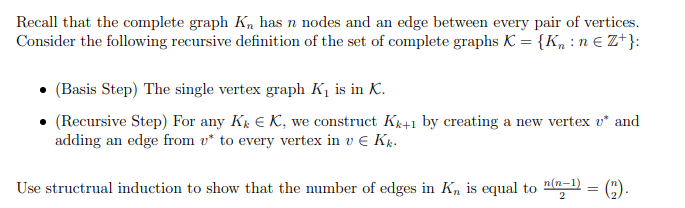 Solved Recall that the complete graph Kn has n nodes and an | Chegg.com