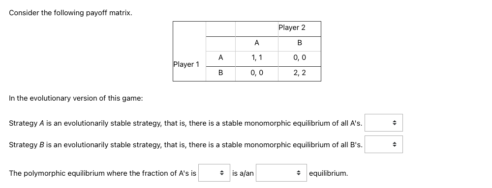 Solved Consider the following payoff matrix. Player 2 A B A | Chegg.com