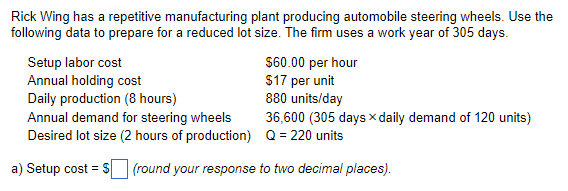 Solved Rick Wing has a repetitive manufacturing plant | Chegg.com