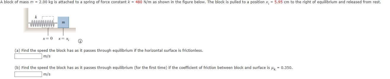 Solved (a) Find the speed the block has as it passes through | Chegg.com