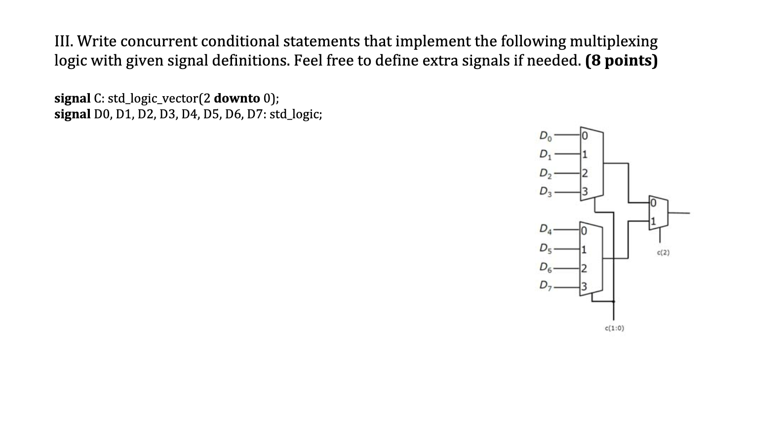 Solved III. Write concurrent conditional statements that | Chegg.com