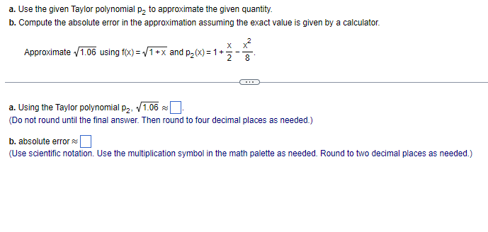 Solved a. Use the given Taylor polynomial p2 to approximate | Chegg.com