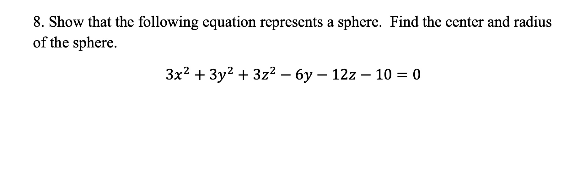 Solved 8. Show that the following equation represents a | Chegg.com