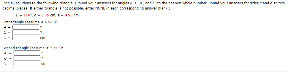Solved Find all solutions to the following triangle. (Round | Chegg.com