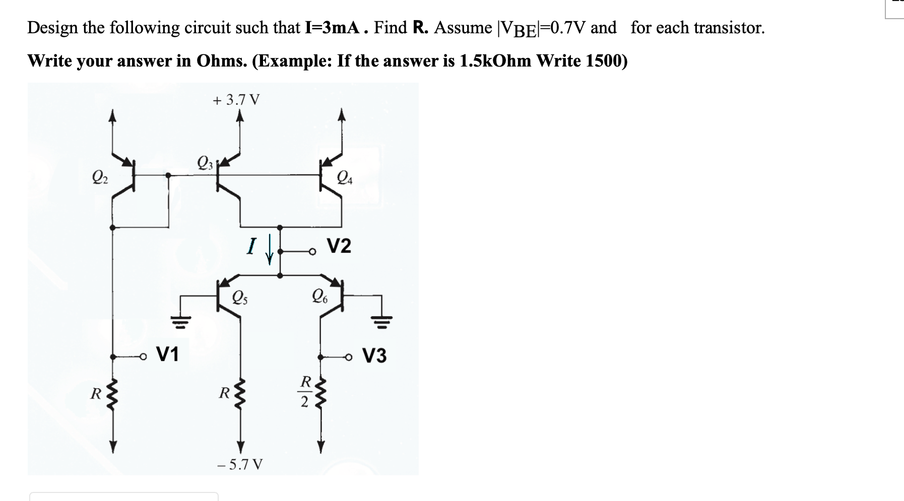 Solved Design the following circuit such that I=3mA . Find | Chegg.com