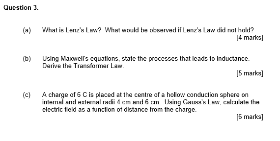Solved Question 3. (a) What is Lenz's Law? What would be | Chegg.com