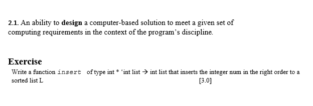 Solved 2.1. ﻿An ability to design a computer-based solution | Chegg.com