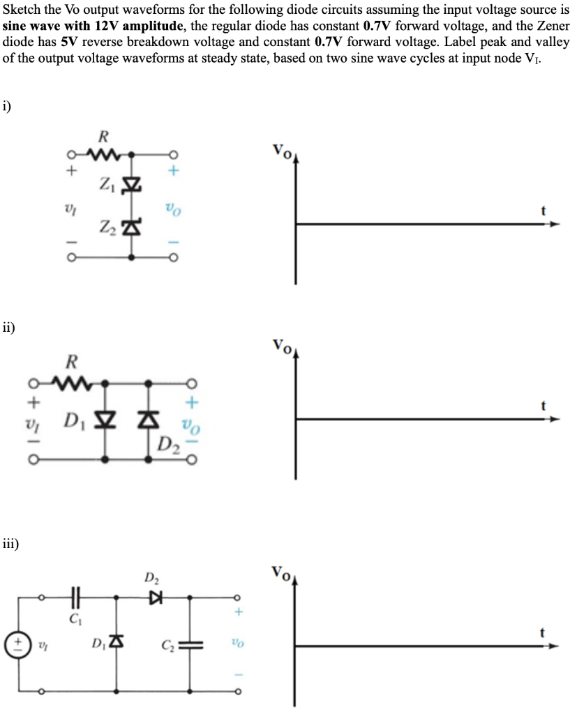 Solved Sketch The Vo Output Waveforms For The Following 7926