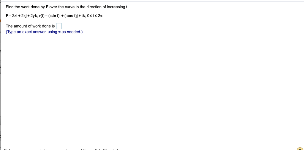 Solved Find the work done by F over the curve in the | Chegg.com