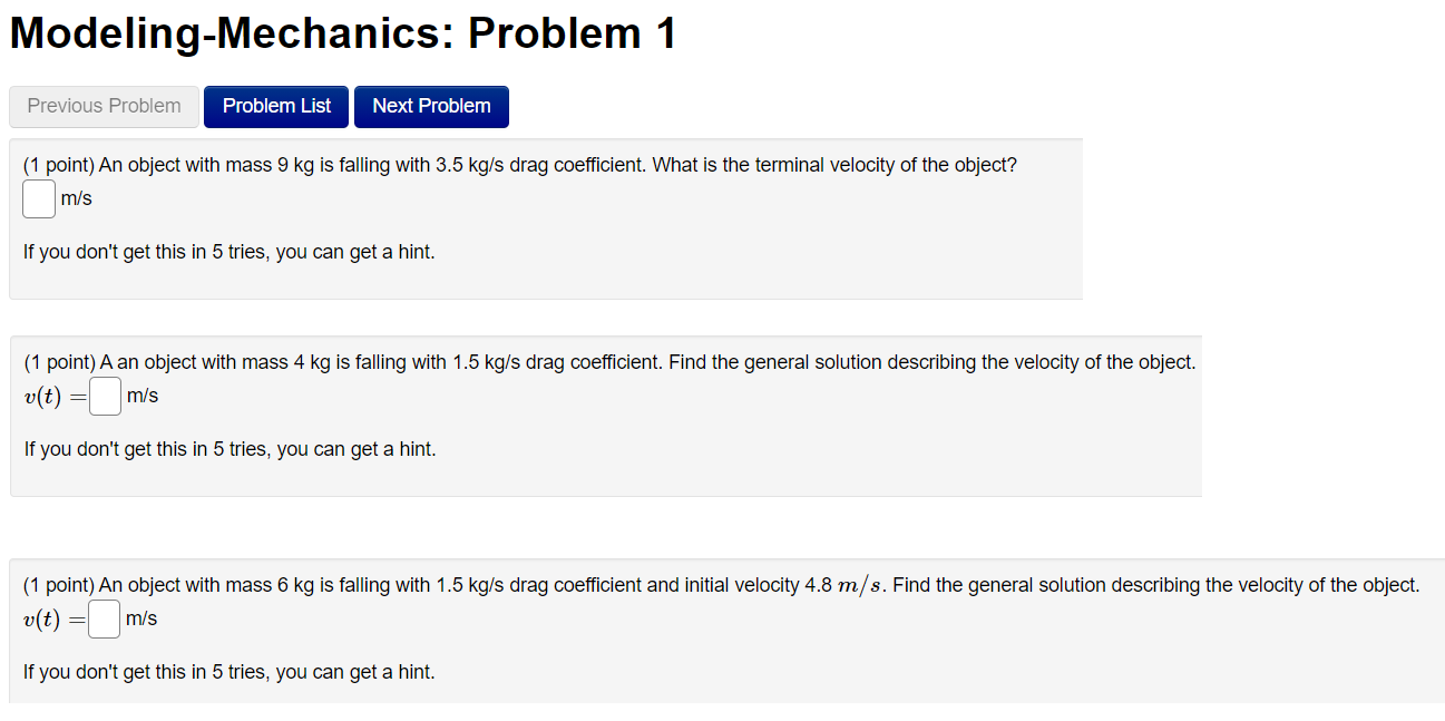 Solved Modeling-Mechanics: Problem 1 Previous Problem | Chegg.com