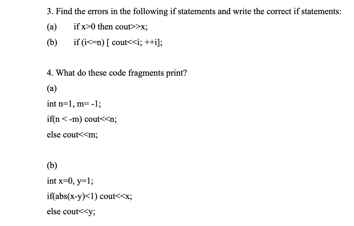 Solved 3. Find the errors in the following if statements and | Chegg.com