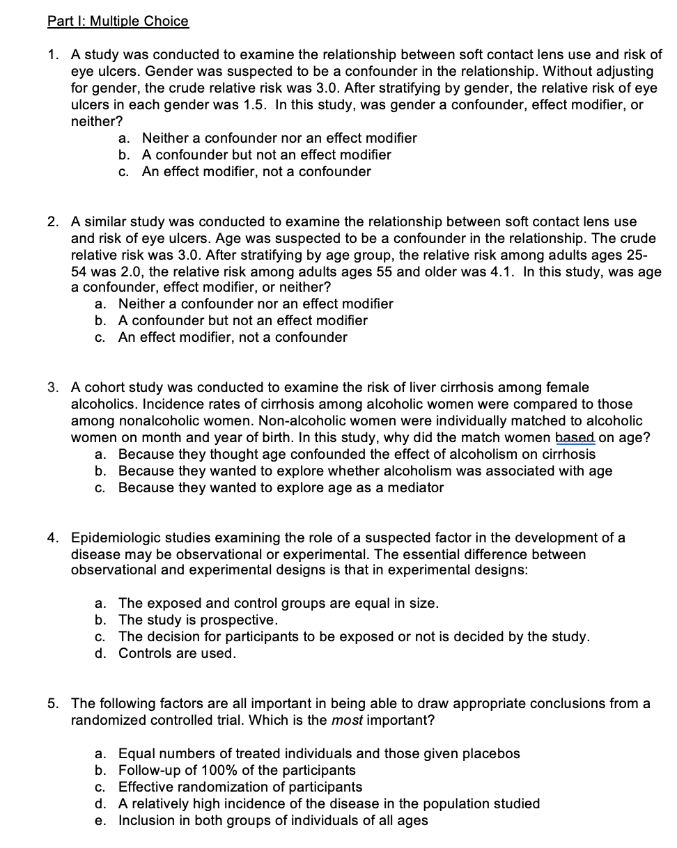 Solved Part I: Multiple Choice 1. A study was conducted to | Chegg.com