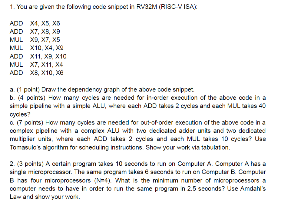 Solved 1. You are given the following code snippet in RV32M | Chegg.com