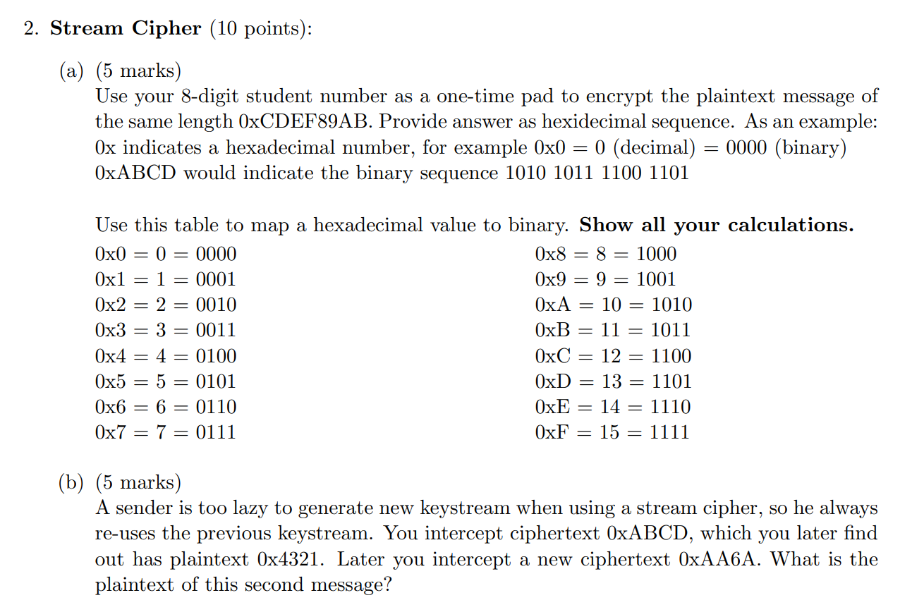 Solved 2 Stream Cipher 10 Points A 5 Marks Use Your 