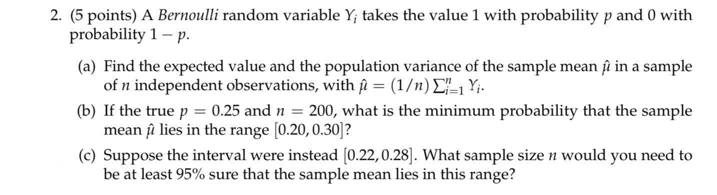 Solved 2. (5 points) A Bernoulli random variable Y; takes | Chegg.com