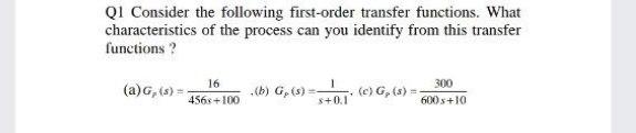 Solved QI Consider the following first-order transfer | Chegg.com