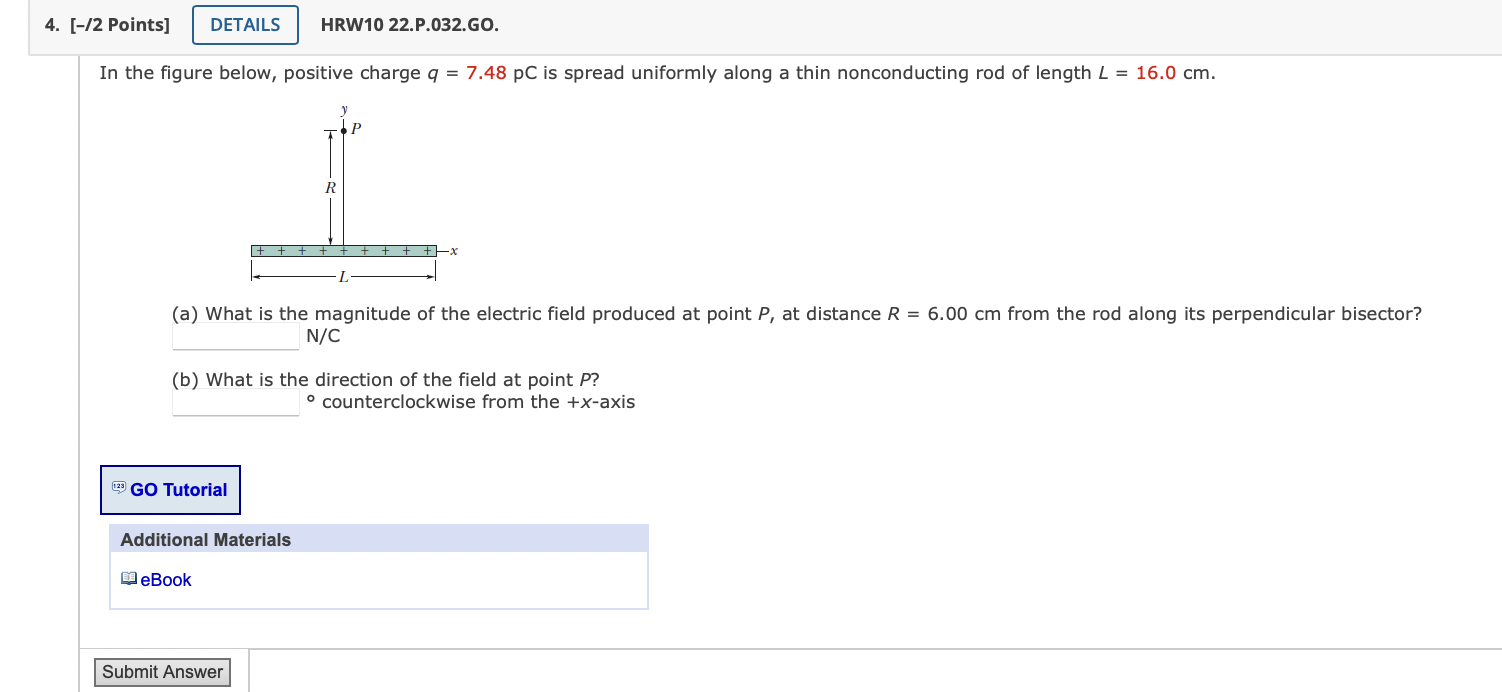 Solved the figure below, positive charge q=7.48pC is spread | Chegg.com