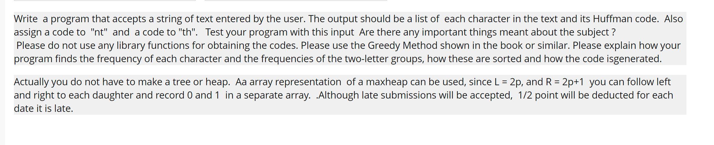 Solved Write a program that accepts a string of text entered | Chegg.com