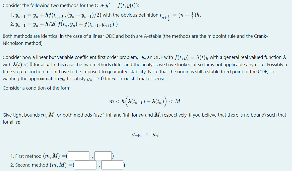 Solved Consider the following two methods for the ODE y' = | Chegg.com
