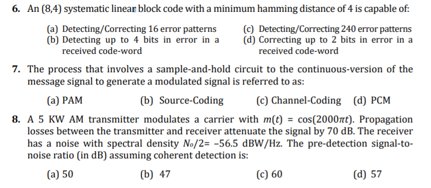 Solved 6. An (8,4) systematic linear block code with a | Chegg.com