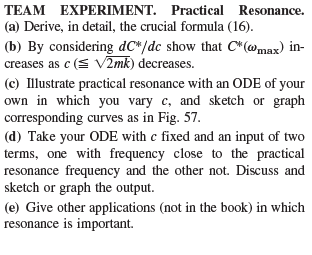 TEAM EXPERIMENT. Practical Resonance. (a) Derive, in | Chegg.com