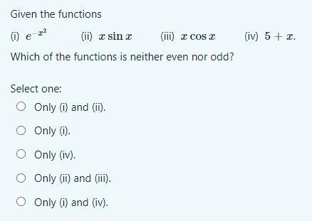 Solved 0 e 22 Given the functions (ii) o sin (iii) x cosc | Chegg.com