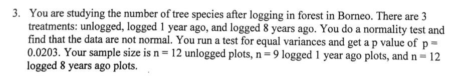 Solved You are studying the number of tree species after | Chegg.com