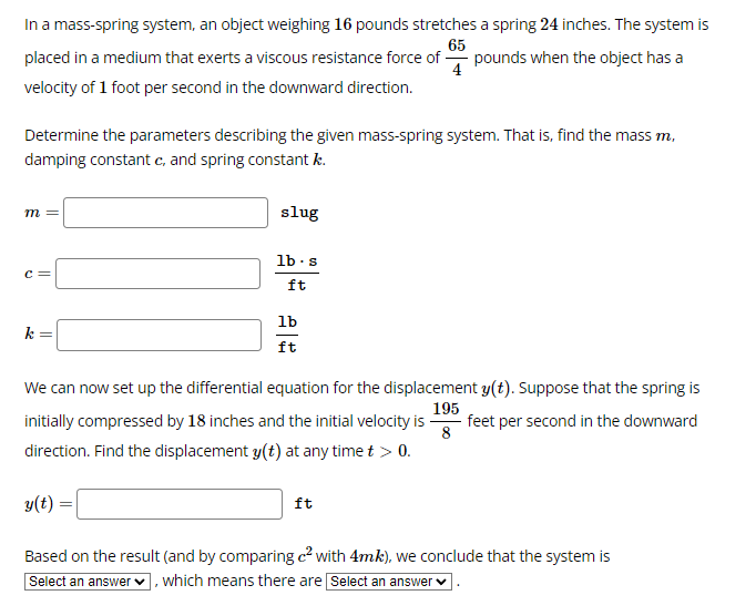 Solved In a mass-spring system, an object weighing 16 pounds | Chegg.com