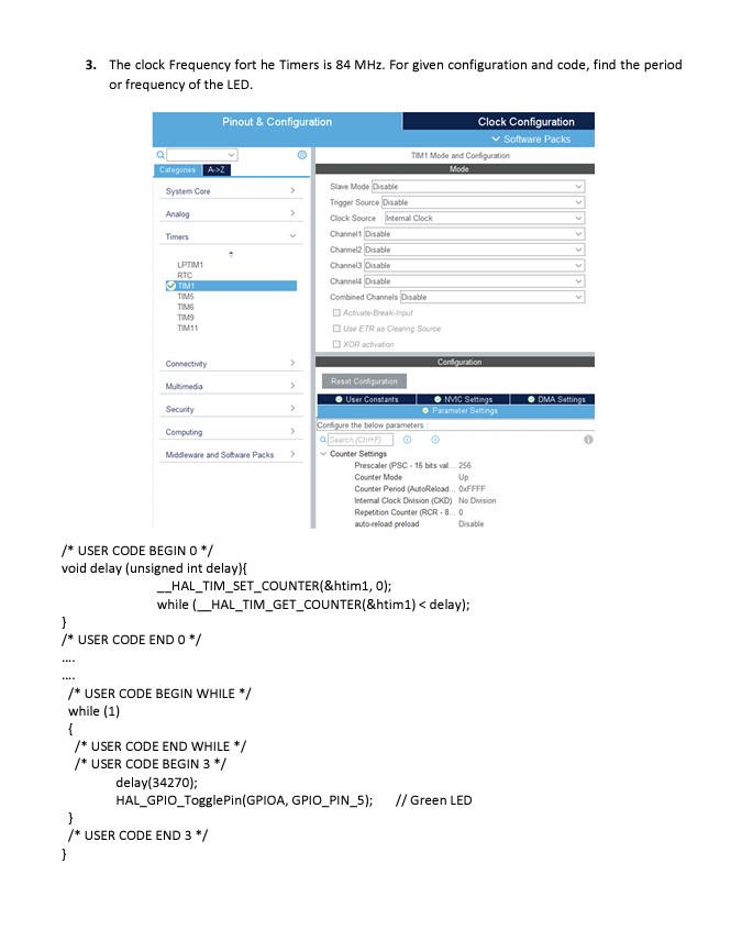 Solved 3. The clock Frequency fort he Timers is 84MHz. For | Chegg.com