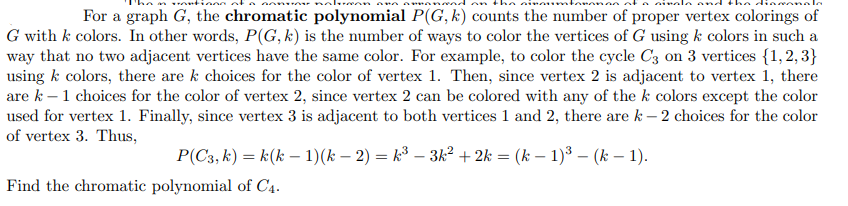 Solved For a graph G, the chromatic polynomial P(G,k) counts | Chegg.com
