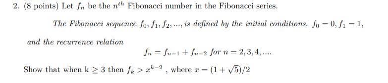 Solved n 2. (8 points) Let fn be the nth Fibonacci number in | Chegg.com
