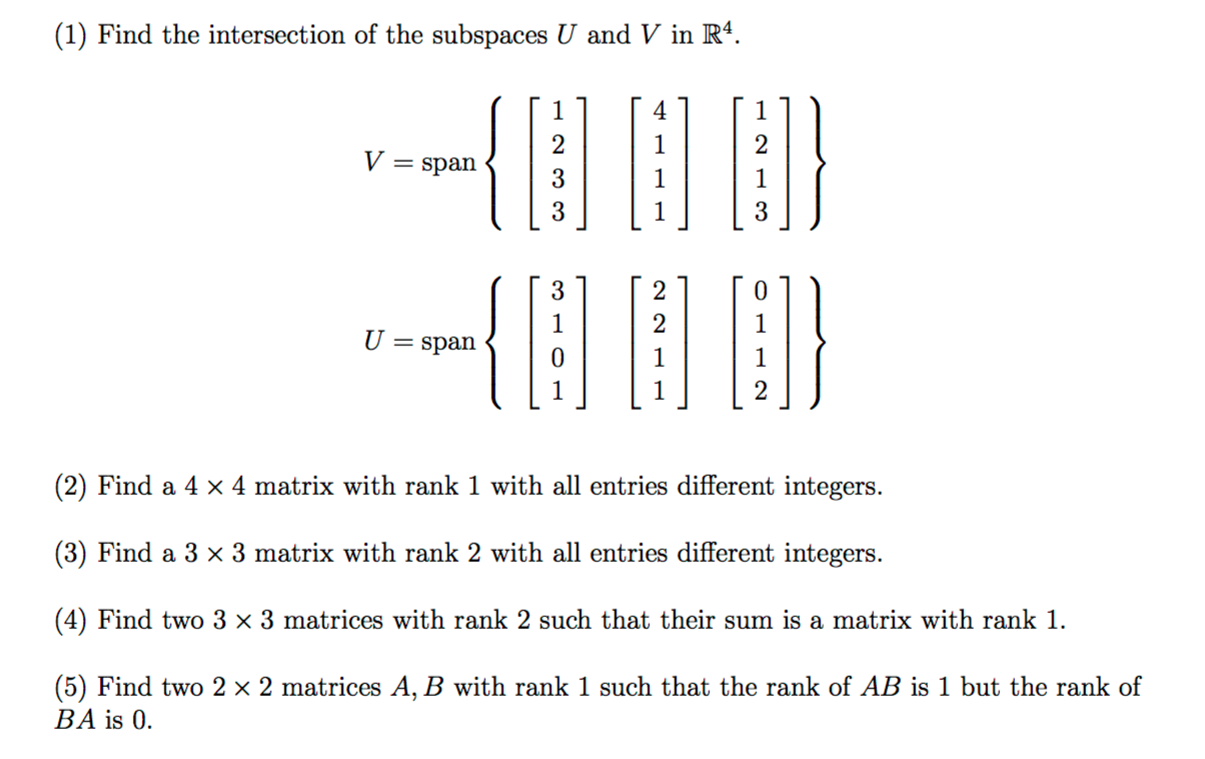 Solved (1) Find the intersection of the subspaces U and V in | Chegg.com