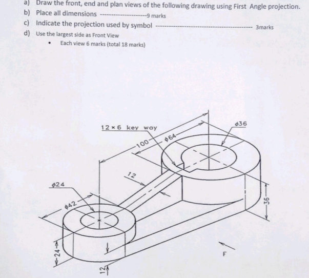 Solved a) Draw the front, end and plan views of the | Chegg.com