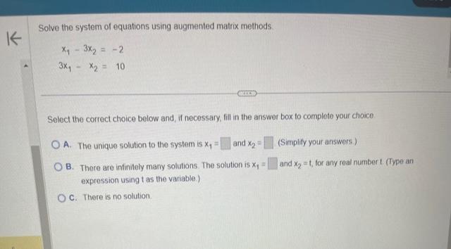 Solved Solve the system of equations using augmented matrix | Chegg.com