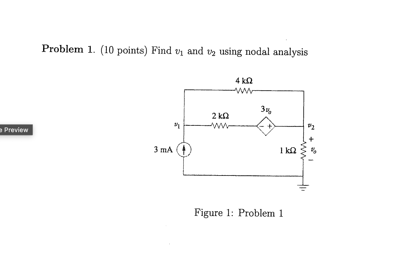 Solved Problem 1. (10 points) Find v1 and v2 using nodal | Chegg.com