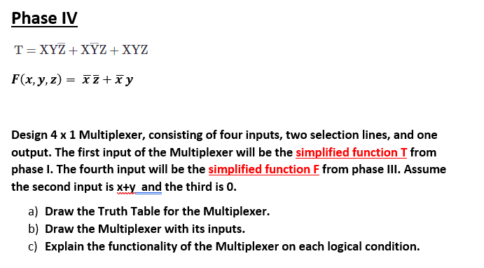 Solved Phase IV Design 4 ﻿x 1 ﻿Multiplexer, consisting of | Chegg.com