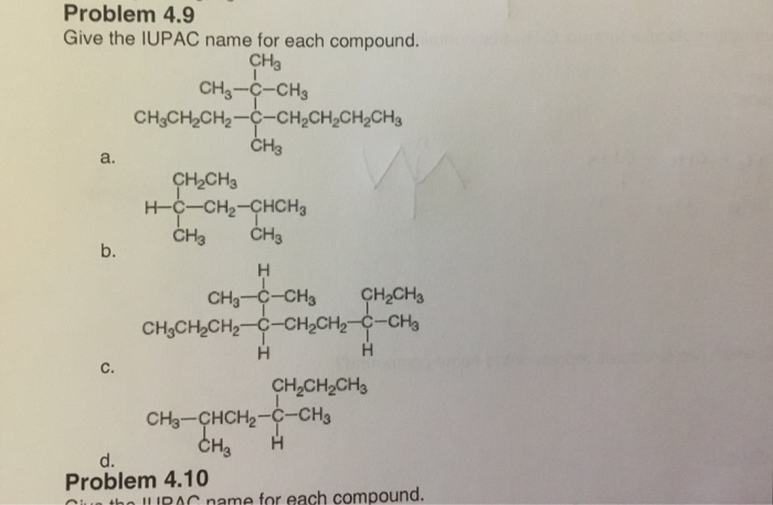 Solved Problem 4.9 Give the IUPAC name for each compound. | Chegg.com