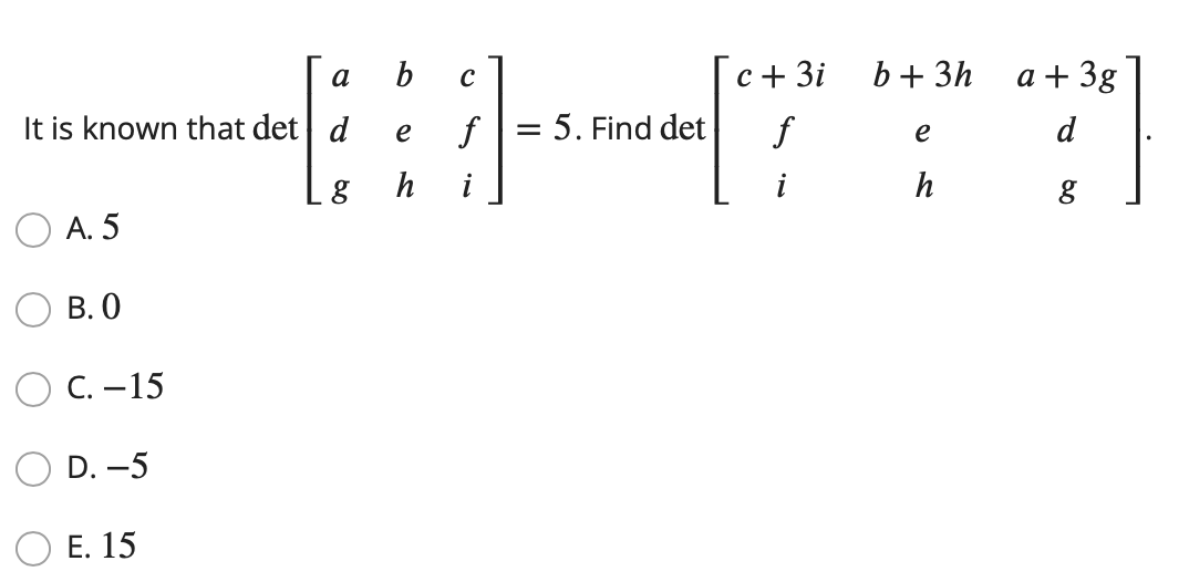 Solved It is known that det⎣⎡adgbehcfi⎦⎤=5. Find | Chegg.com